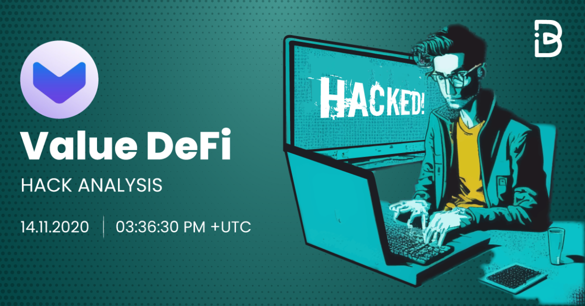 Value DeFi Hackâ€”Nov 14, 2020â€”Detailed Analysis – ImmuneBytes