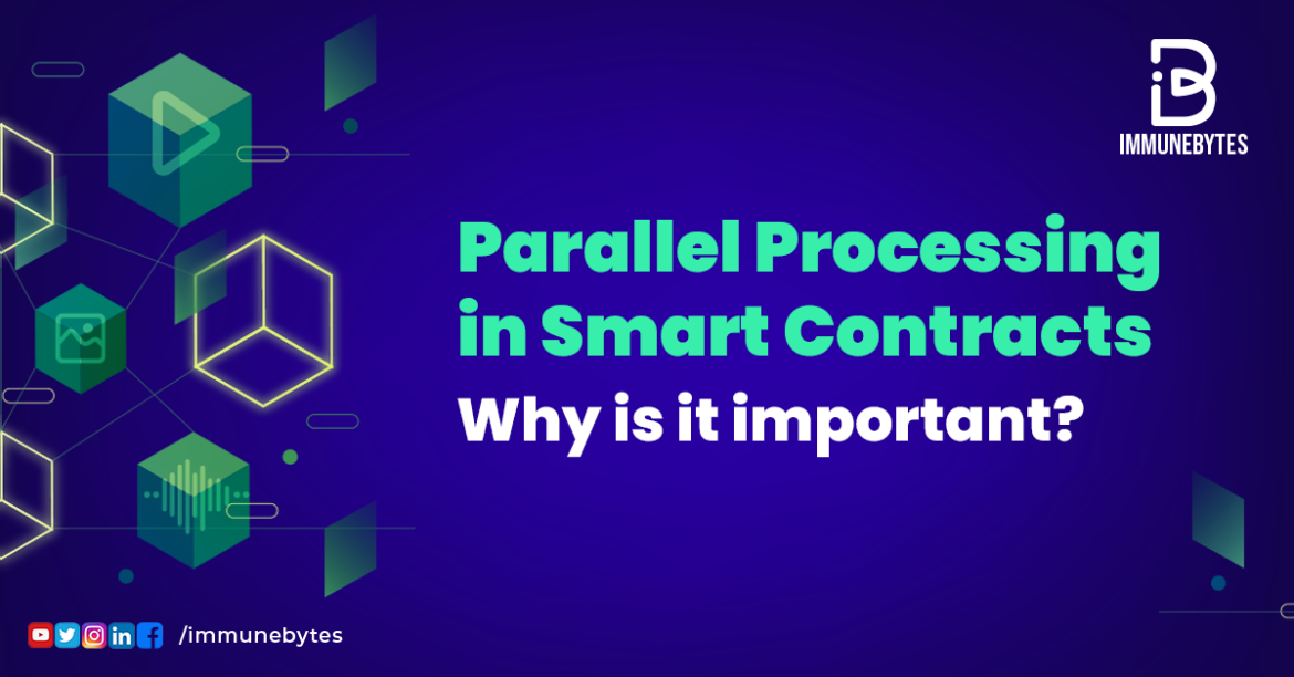 Parallel Processing in Smart Contracts: Is it really important? Parallel Processing in Smart Contracts: Is it really important?