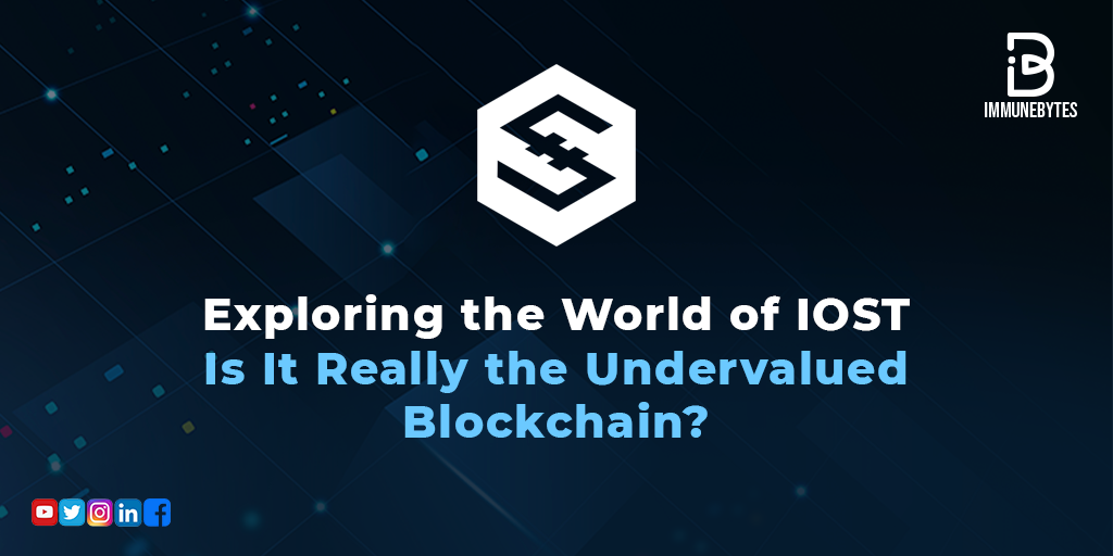 Exploring the world of IOST: Is It the Undervalued Blockchain?