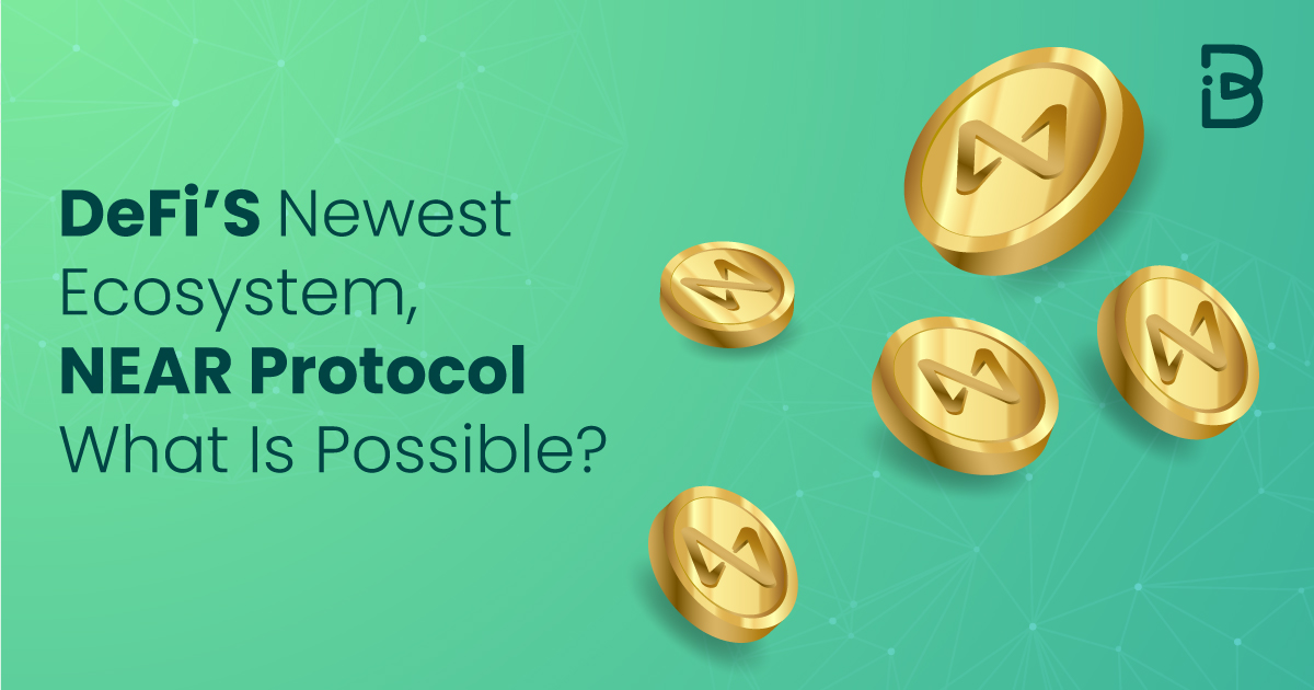 DeFi’s Newest Ecosystem, NEAR Protocol: What is Possible? - ImmuneBytes