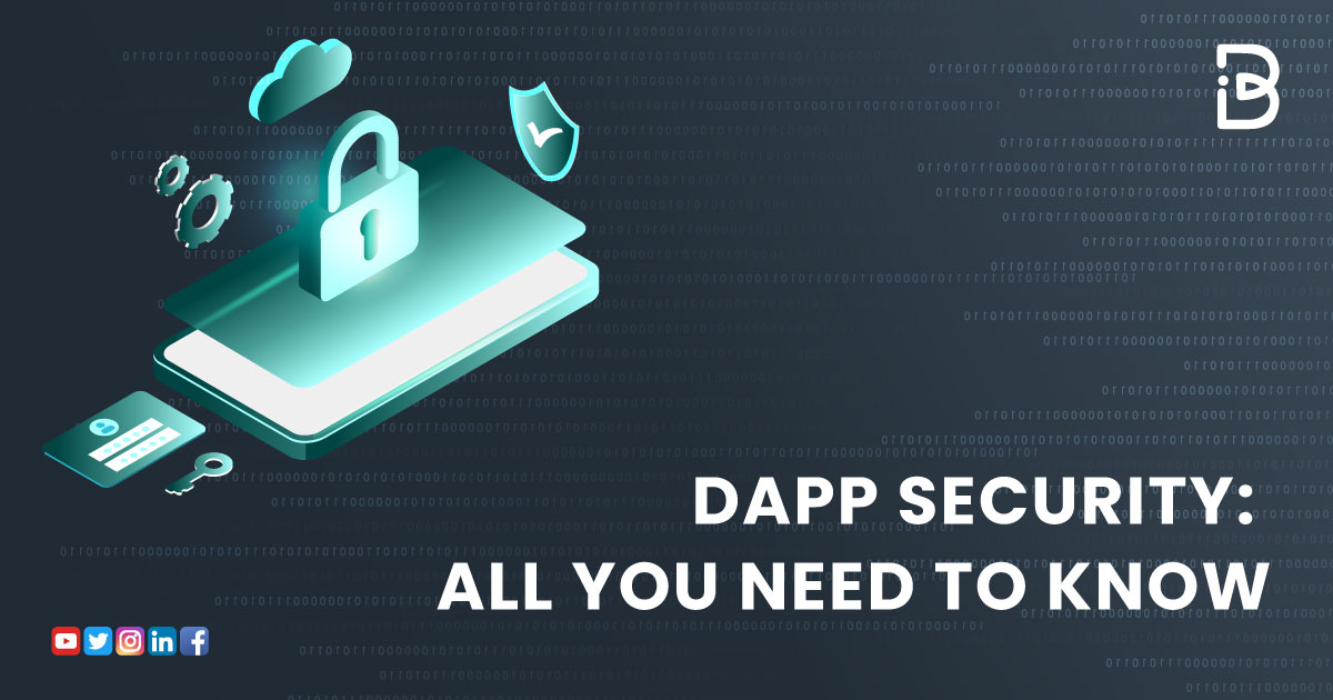 DApps Security: All You Need To Know - ImmuneBytes
