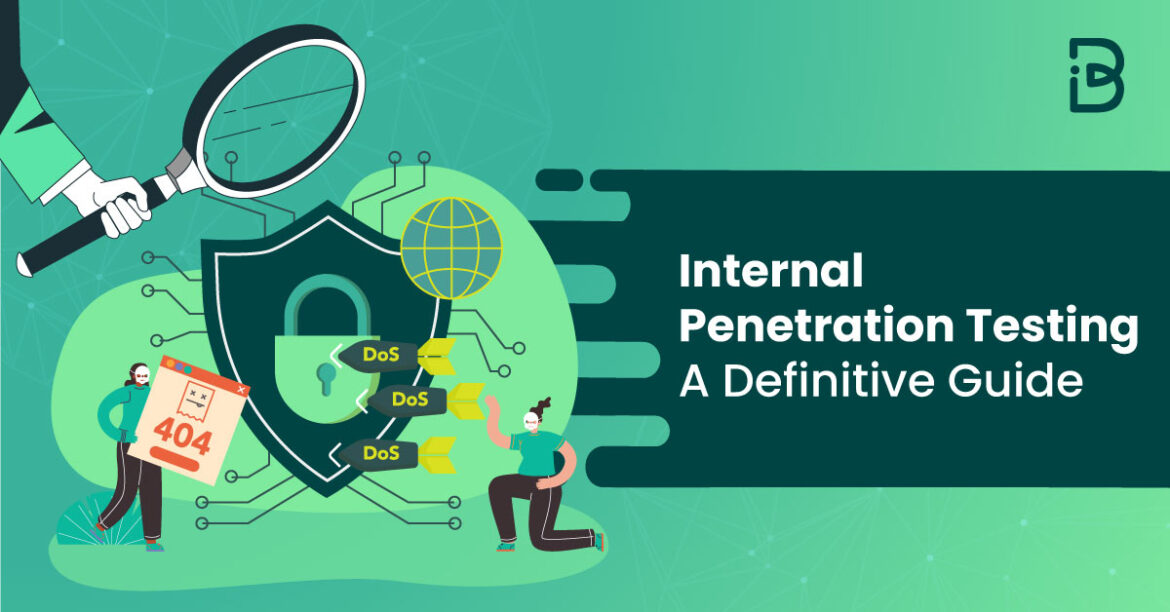 Internal Penetration Testing: A Definitive Guide - ImmuneBytes