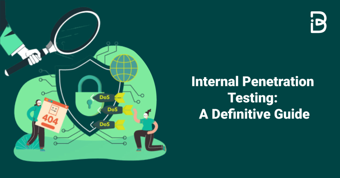 Internal Penetration Testing: A Definitive Guide – ImmuneBytes