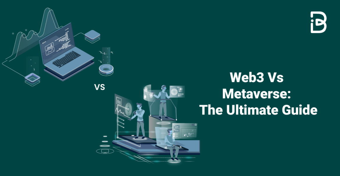 Web3 Vs Metaverse: The Ultimate Guide – ImmuneBytes