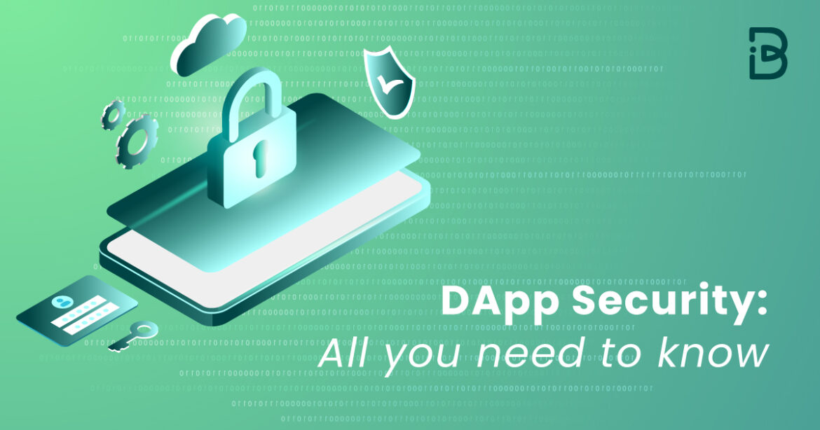 DApps Security: All You Need To Know - ImmuneBytes