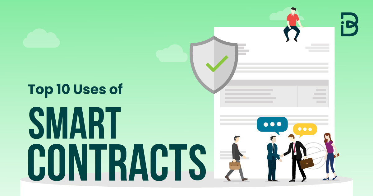 Top 10 Use Cases of Smart Contracts - ImmuneBytes