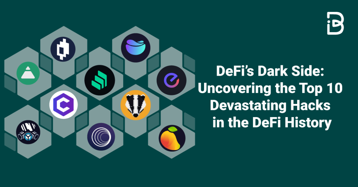 DeFi’s Dark Side: Uncovering the top 10 Devastating Hacks in the DeFi ...