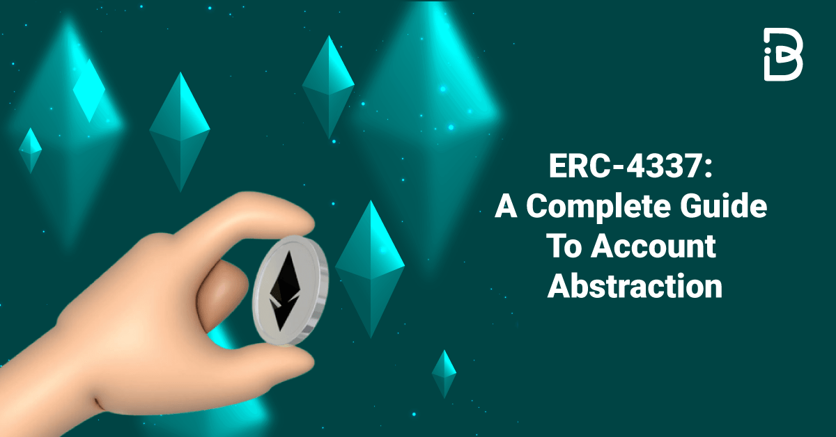 ERC-4337: A Complete Guide To Account Abstraction - ImmuneBytes