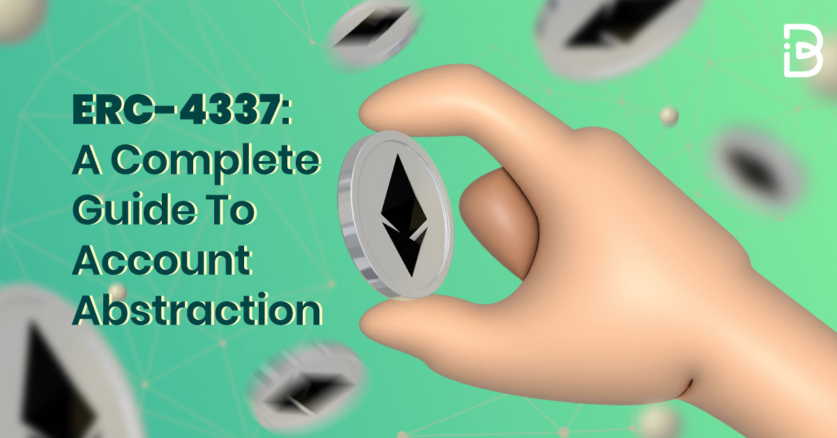 ERC-4337: A Complete Guide To Account Abstraction - ImmuneBytes