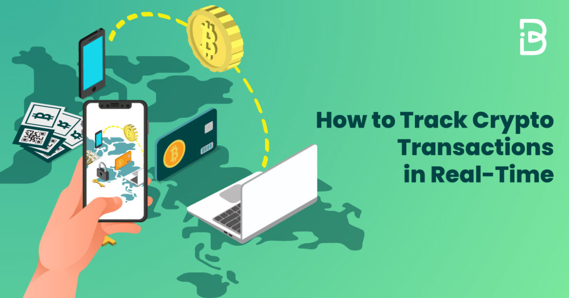 How to Track Crypto Transactions in Real-Time - ImmuneBytes