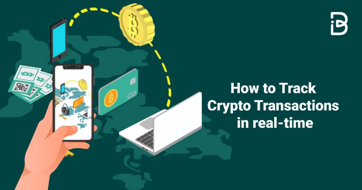 How to Track Crypto Transactions in Real-Time – ImmuneBytes