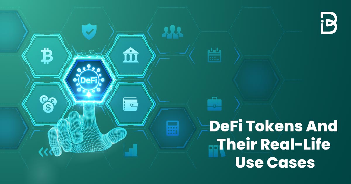 Defi Tokens And Their Real-Life Use Cases - ImmuneBytes