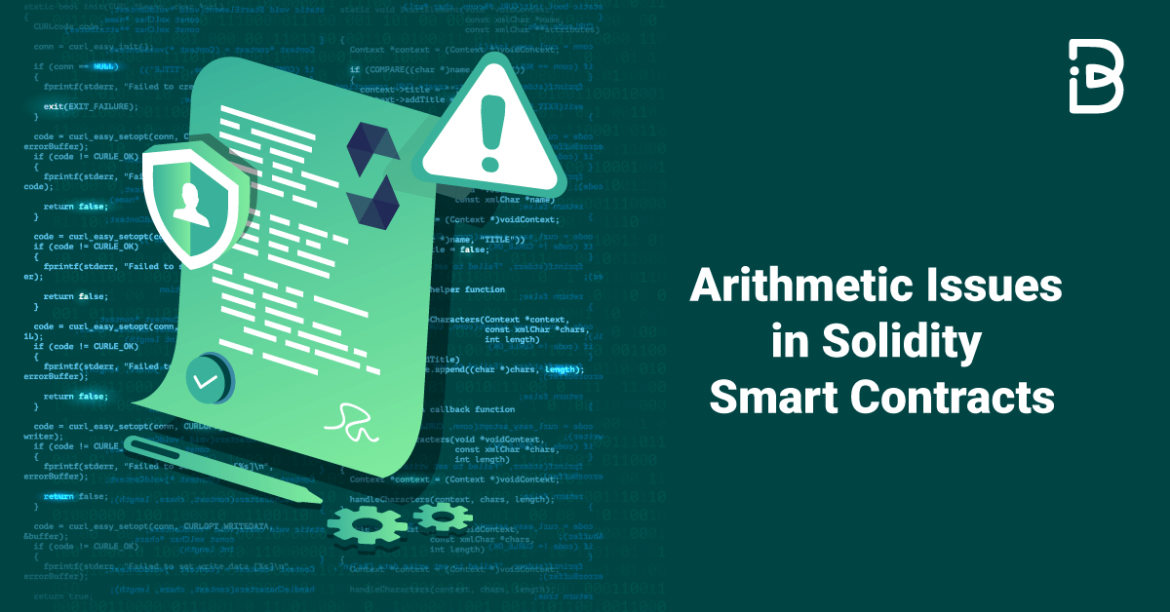 Arithmetic Issues in Solidity Smart Contracts – ImmuneBytes
