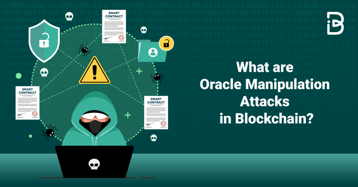 What are Oracle Manipulation Attacks in Blockchain? – ImmuneBytes