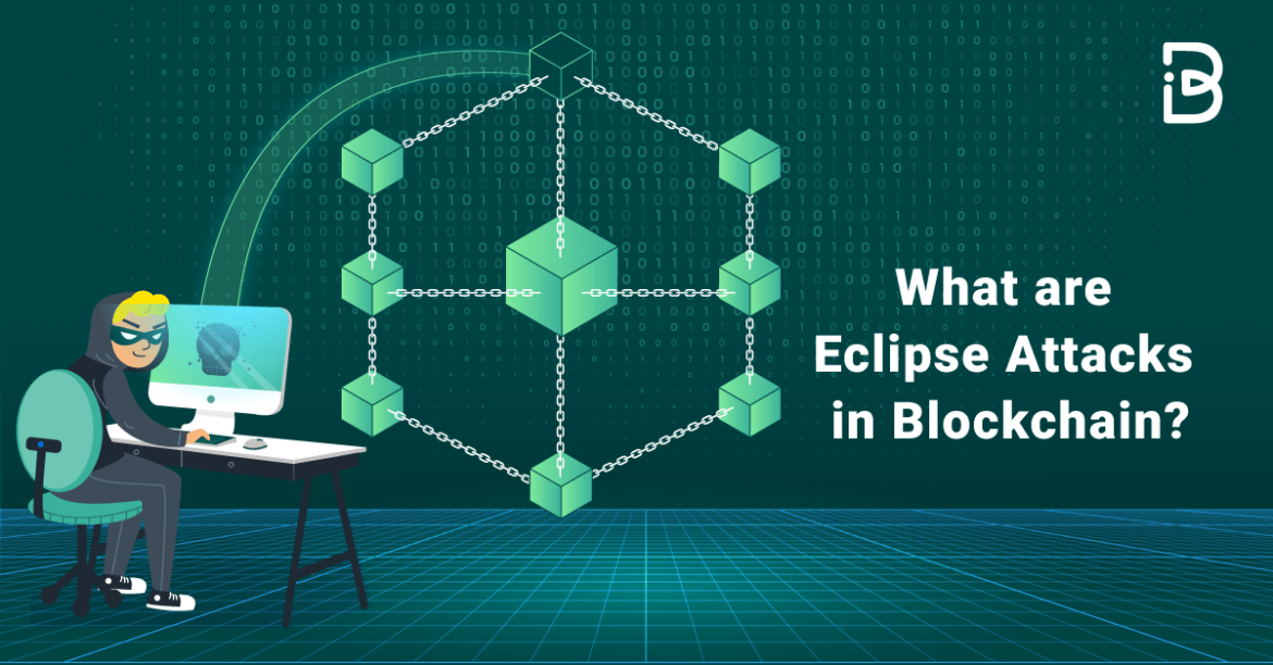 What are Eclipse Attacks in Blockchain? – ImmuneBytes