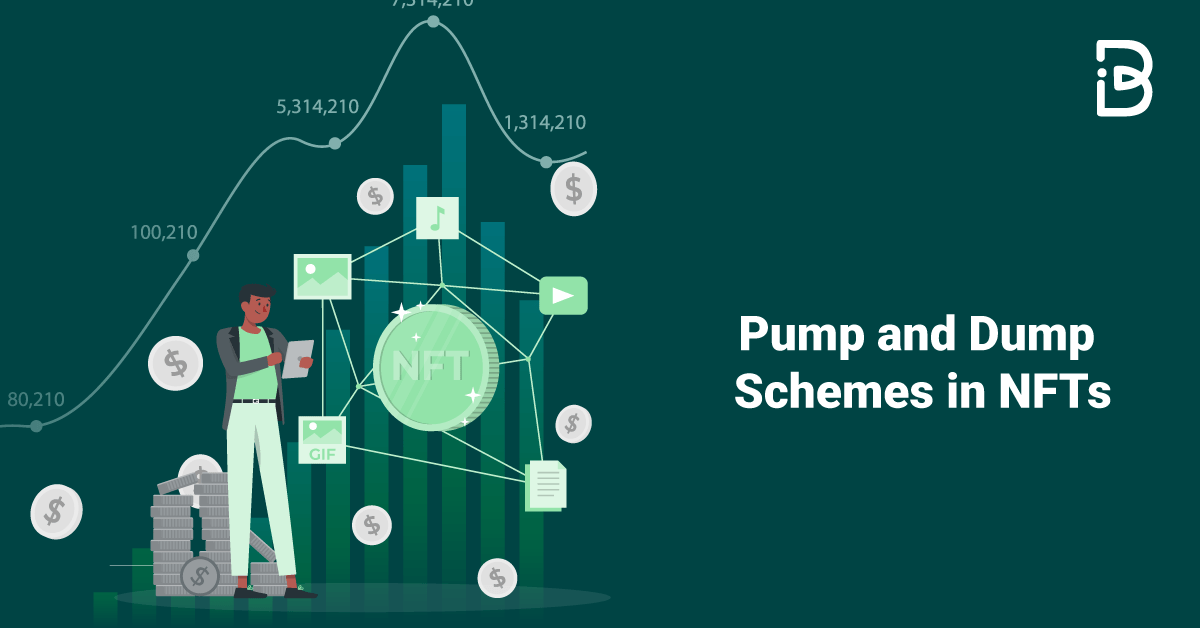 Pump and Dump Schemes in NFTs – ImmuneBytes